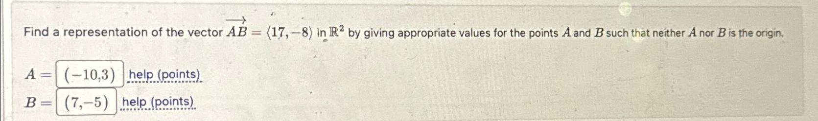 Solved Find a representation of the vector vec(AB)=(:17,-8:) | Chegg.com