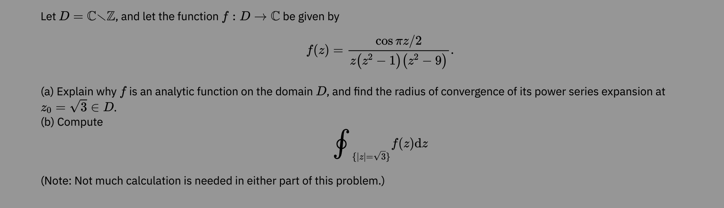 Let D=C??Z, ﻿and let the function f:D→C ﻿be given | Chegg.com