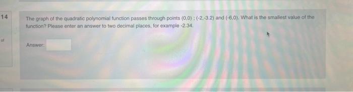 Solved The graph of the quadratic polynomial function passes | Chegg.com