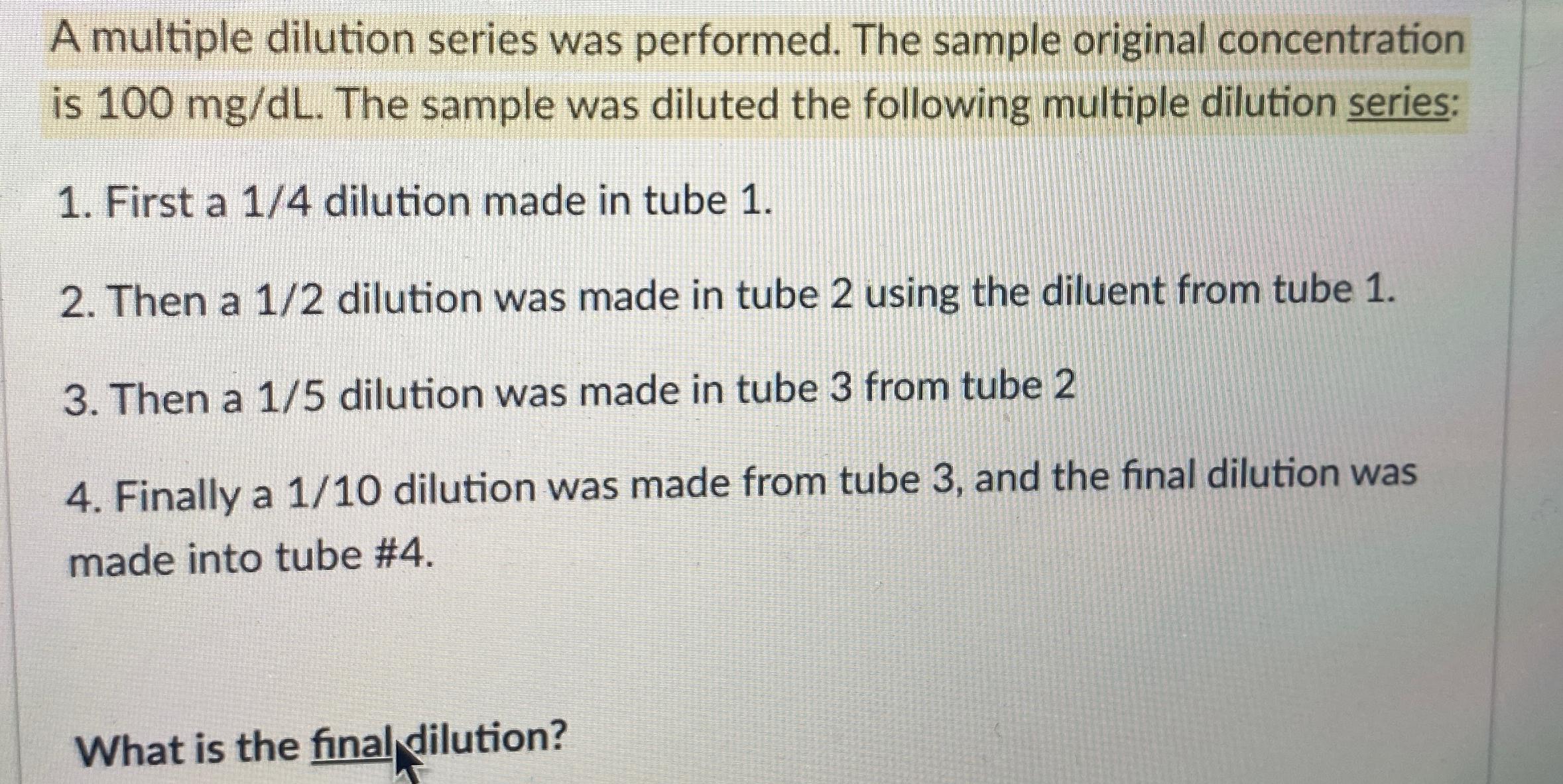 Solved A multiple dilution series was performed. The sample | Chegg.com