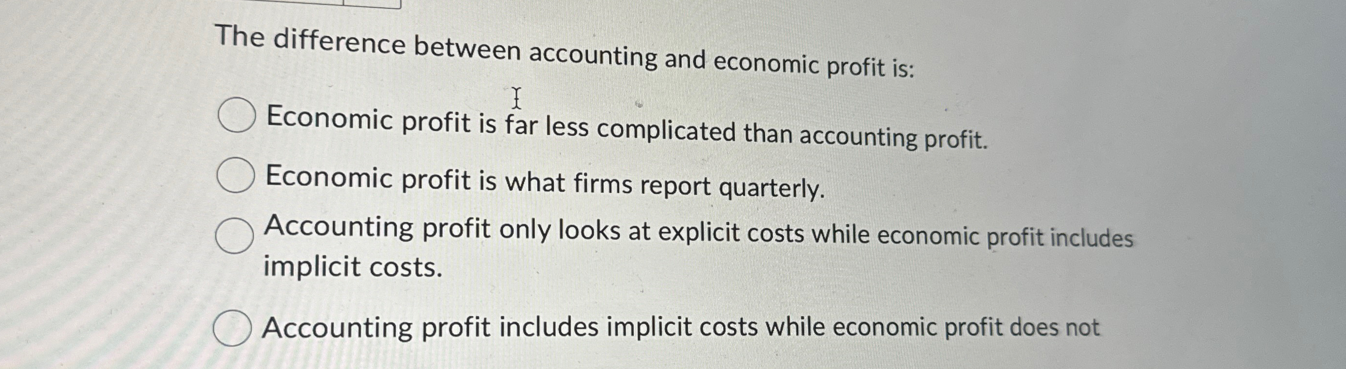 Solved The difference between accounting and economic profit | Chegg.com