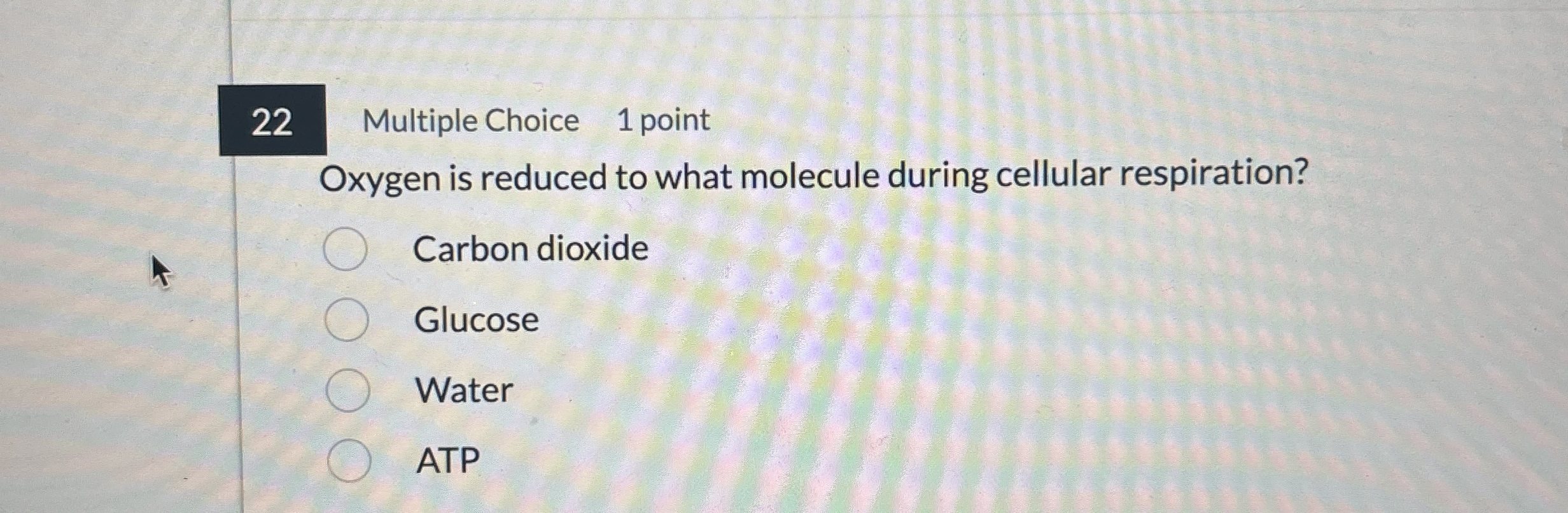 Solved 22Multiple Choice1 ﻿pointOxygen is reduced to what | Chegg.com