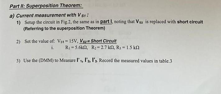 Solved Part II: Superposition Theorem: a) Current | Chegg.com