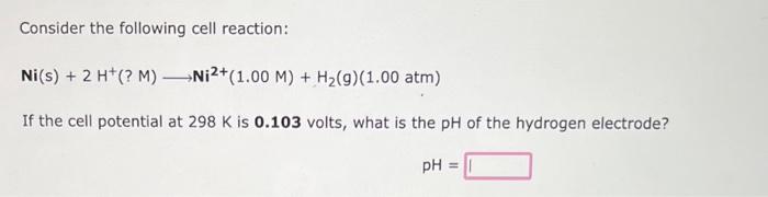 Solved Consider the following cell reaction: | Chegg.com