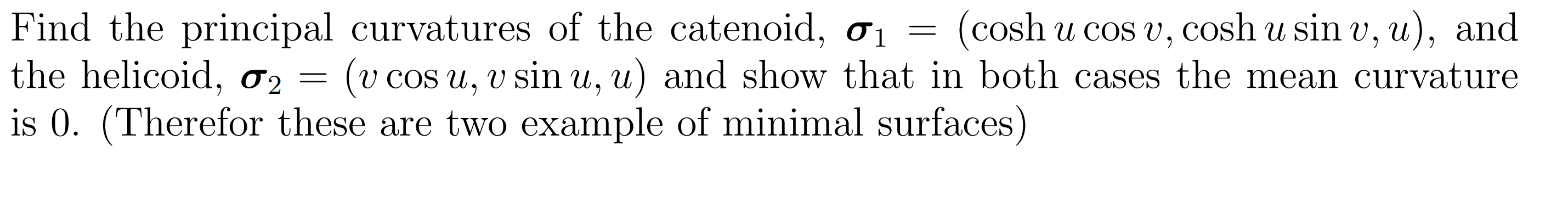 Solved Find The Principal Curvatures Of The Catenoid