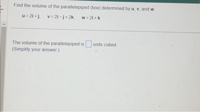Solved Find the volume of the parallelepiped (box) | Chegg.com