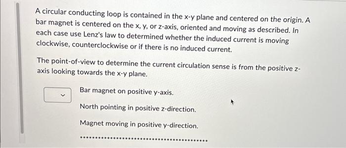 Solved A circular conducting loop is contained in the x−y | Chegg.com
