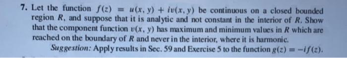 7. Let the function f(z)=u(x,y)+iv(x,y) be continuous | Chegg.com