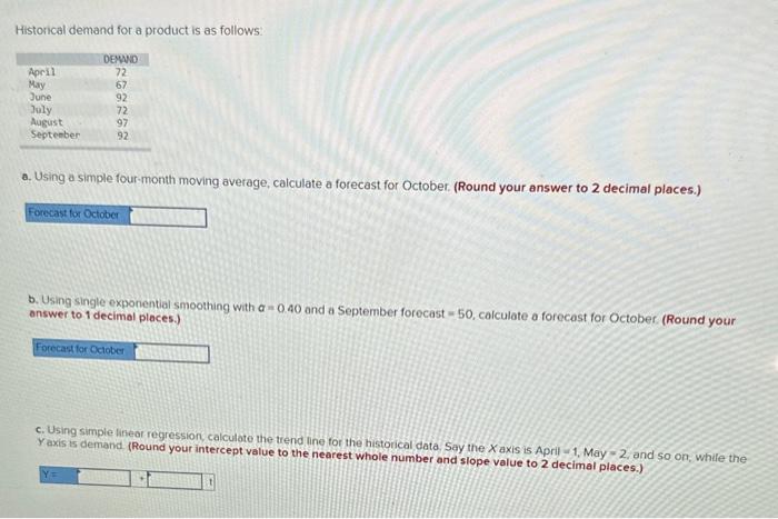 Solved Historical demand for a product is as follows: a. | Chegg.com