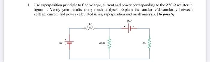 Solved 1. Use superposition principle to find voltage, | Chegg.com