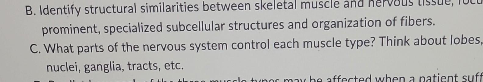 Solved B. Identify structural similarities between skeletal | Chegg.com