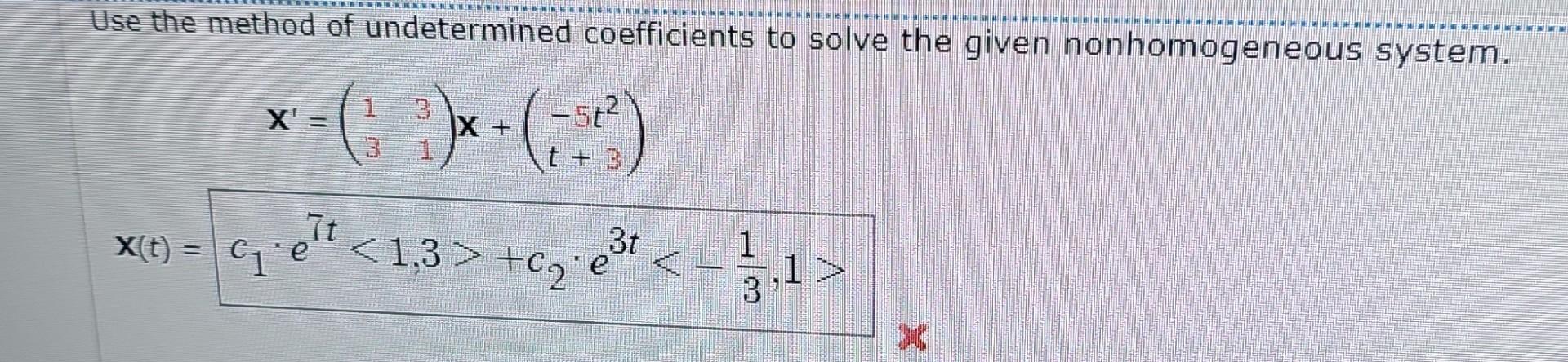 Solved Use the method of undetermined coefficients to solve | Chegg.com