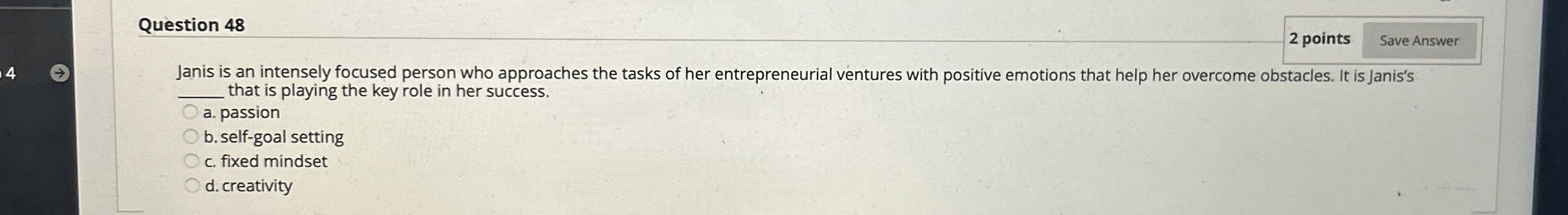 Solved Question 48Janis is an intensely focused person who | Chegg.com