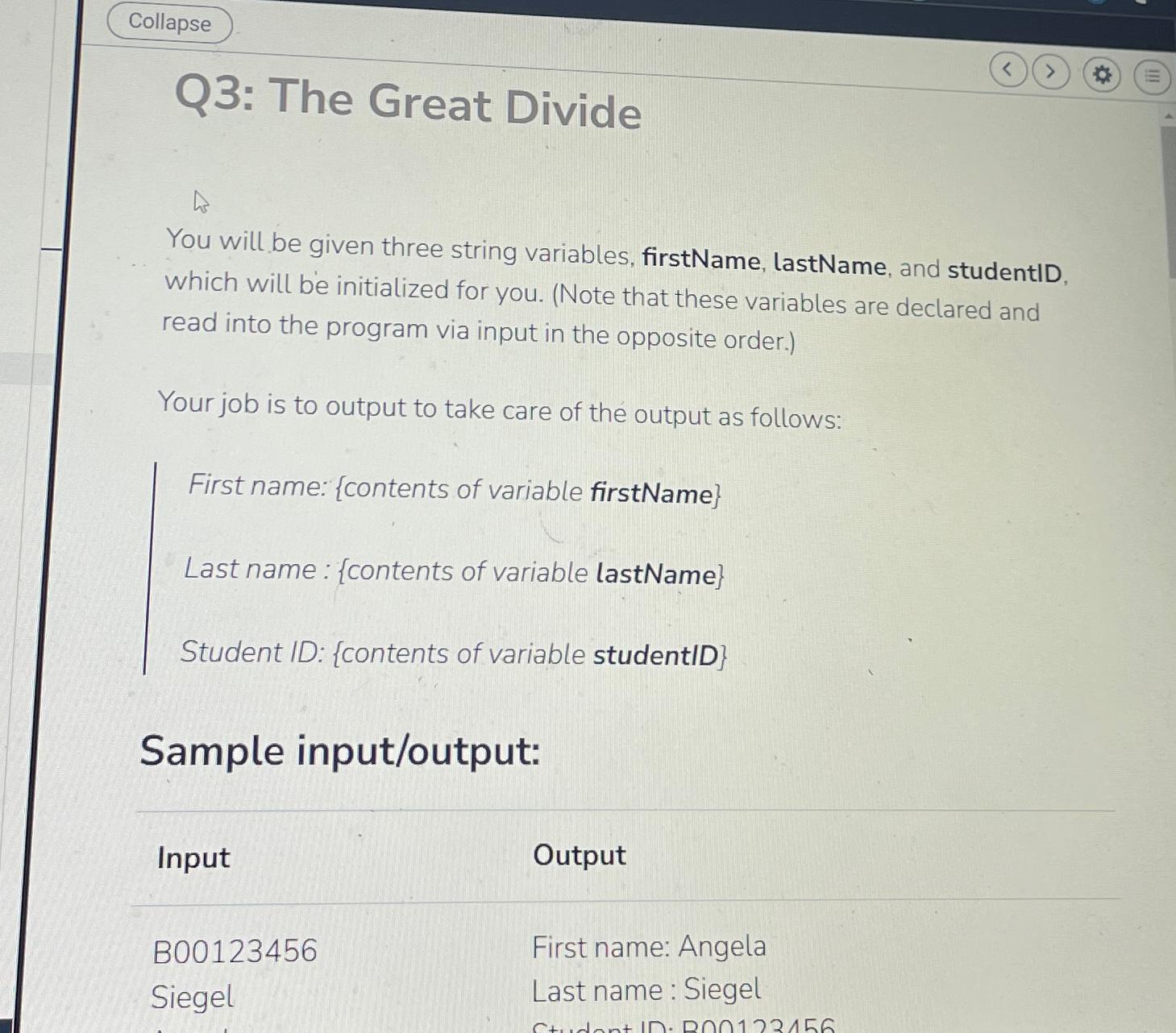 Solved Q3: The Great DivideYou will be given three string | Chegg.com