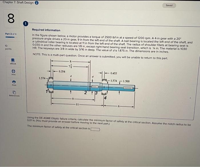 Solved Chapter 7: Shaft Design Saved 8 O Part 3 of 4 | Chegg.com