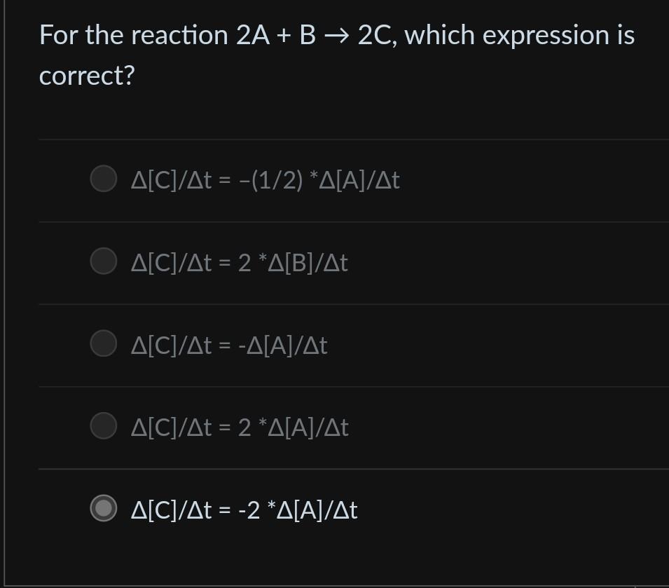 Solved For the reaction 2 A+B→2C, which expression is | Chegg.com