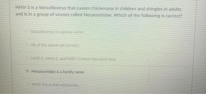 Solved HHV-3 is a Varicellovirus that causes chickenpox in | Chegg.com