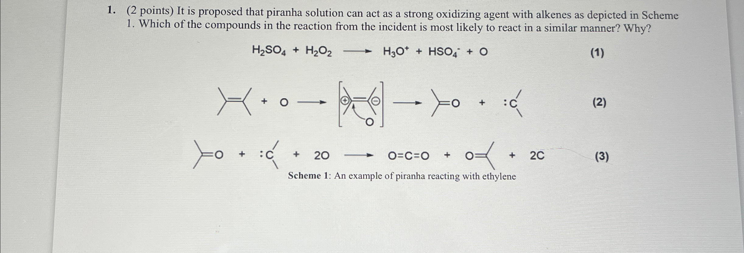 Solved (2 ﻿points) ﻿It is proposed that piranha solution can | Chegg.com
