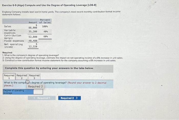 Solved Exercise 6-9 (Algo) Compute and Use the Degree of | Chegg.com