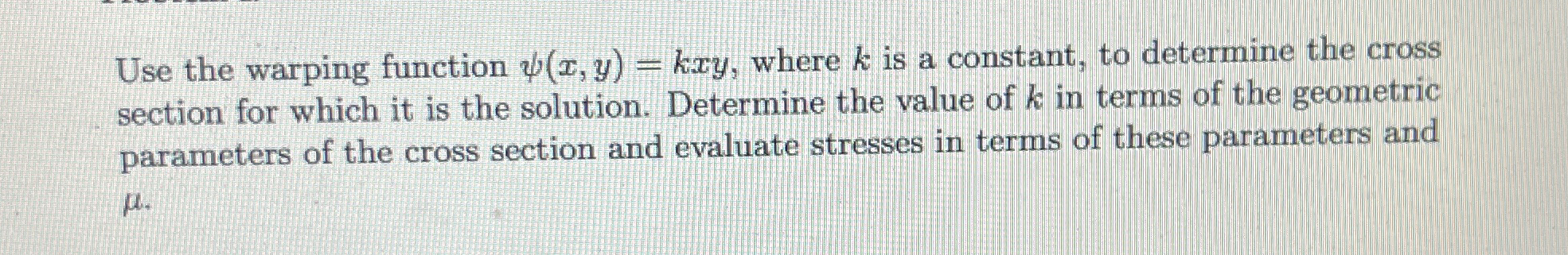 Solved Use the warping function ψ(x,y)=kxy, ﻿where k ﻿is a | Chegg.com