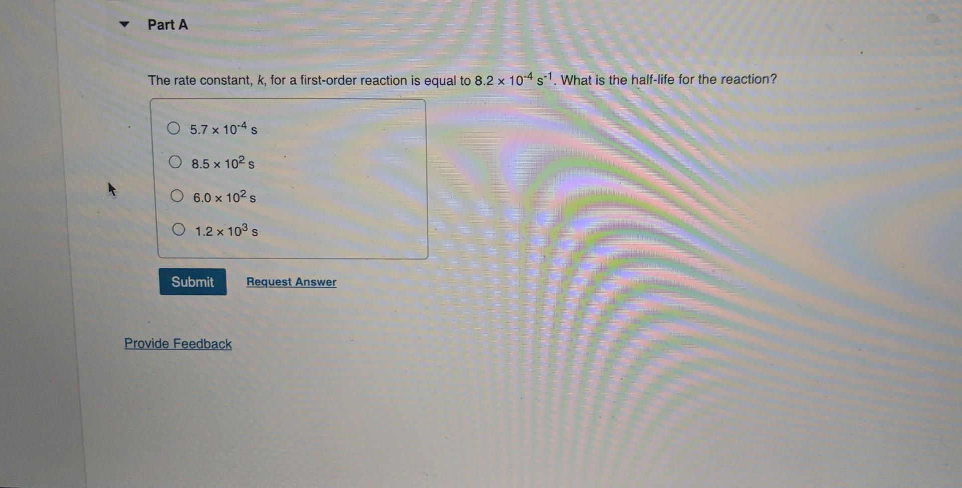 Solved The rate constant, k, for a first-order reaction is | Chegg.com