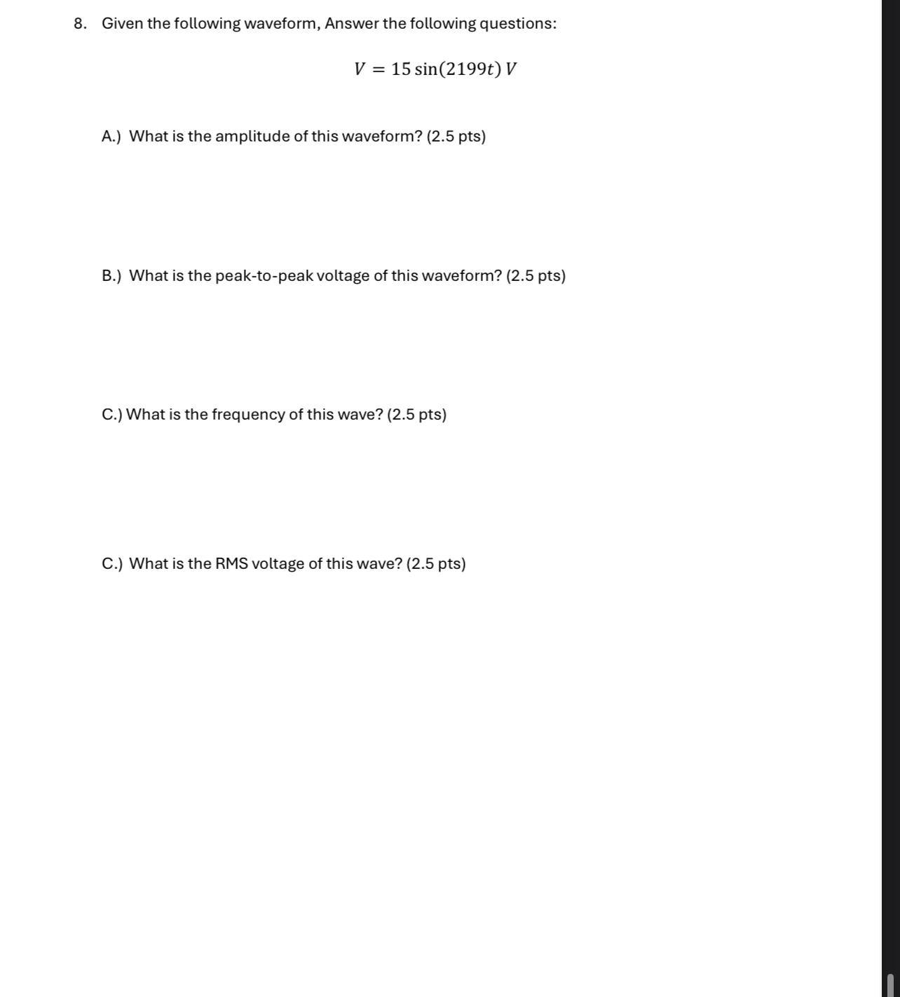 Solved Given the following waveform, Answer the following | Chegg.com