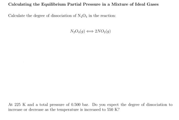 Solved Calculating the Equilibrium Partial Pressure in a | Chegg.com