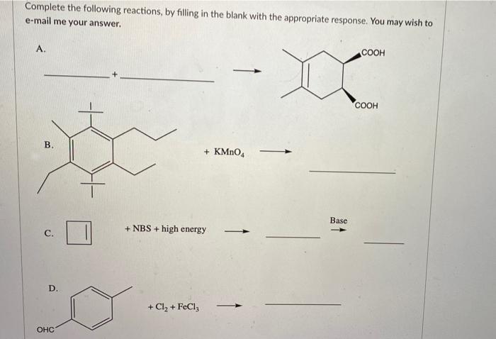 Solved Complete the following reactions, by filling in the | Chegg.com