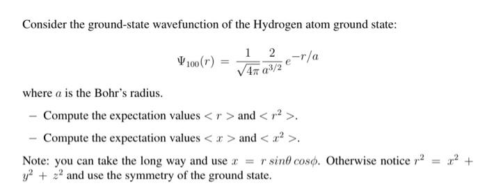 Solved Consider The Ground State Wavefunction Of The