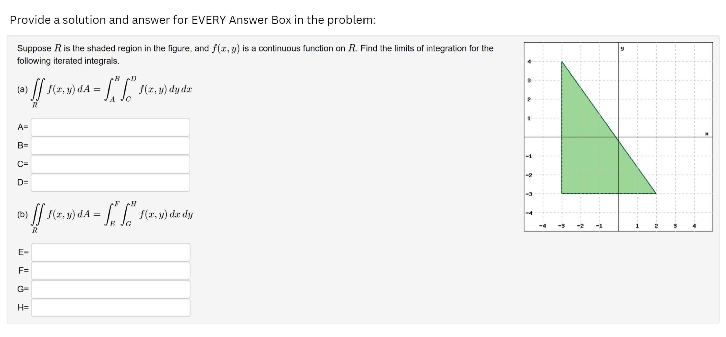 Solved Provide a solution and answer for EVERY Answer Box in | Chegg.com