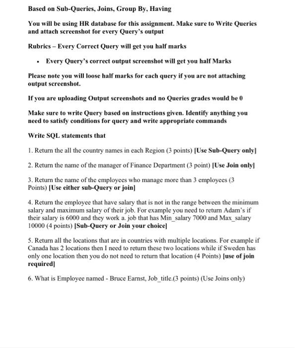 Based on Sub-Queries, Joins, Group By, Having You | Chegg.com