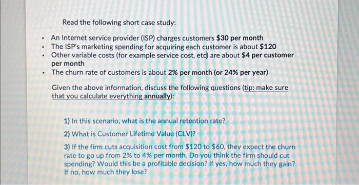 Solved Read the following short case study: - An Internet | Chegg.com