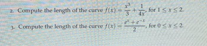 Solved -13 2. Compute the length of the curve f(x) = 2-3 + 3 | Chegg.com