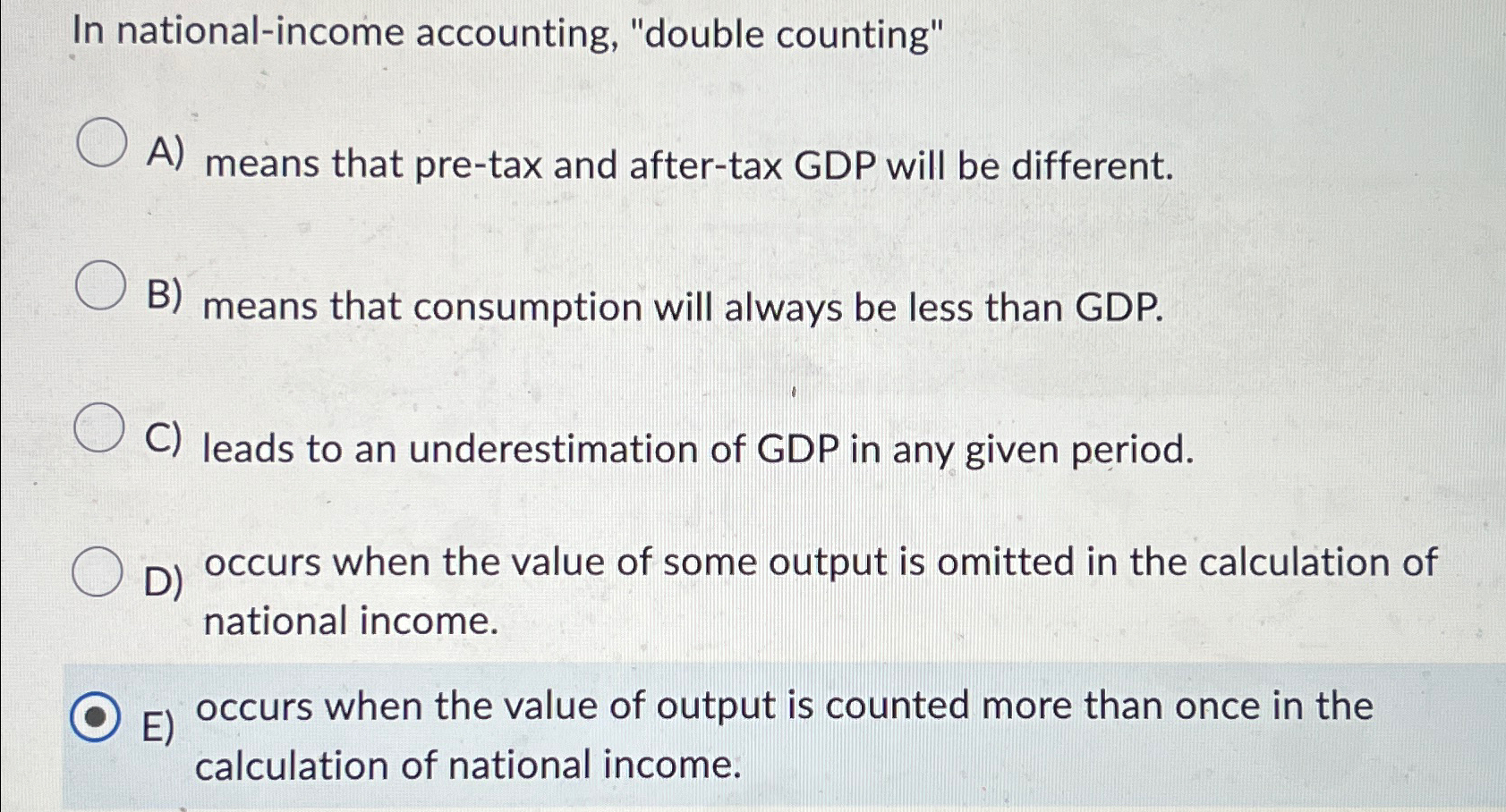 Solved In national-income accounting, "double counting"A) | Chegg.com