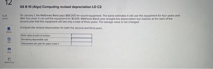 Solved QS 8-10 (Algo) Computing revised depreciation LO C2 | Chegg.com