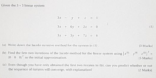 Solved Given the 3 x 3 linear system 3x + 3 = 1 3x + бу + 22 | Chegg.com