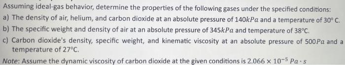 Solved Assuming ideal-gas behavior, determine the properties | Chegg.com