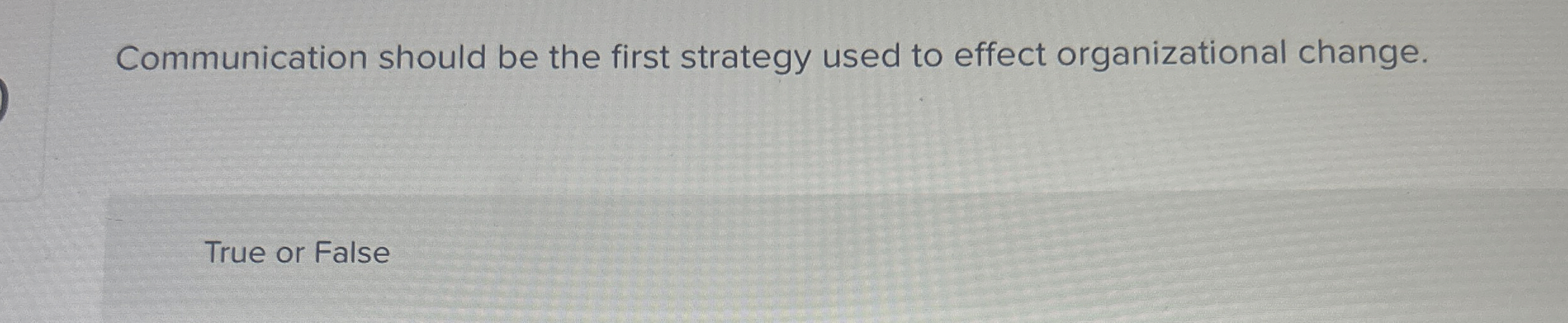 Solved Communication should be the first strategy used to | Chegg.com