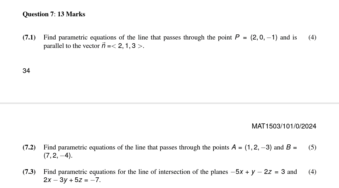 Solved Question 7: 13 ﻿Marks(7.1) ﻿Find parametric equations | Chegg.com