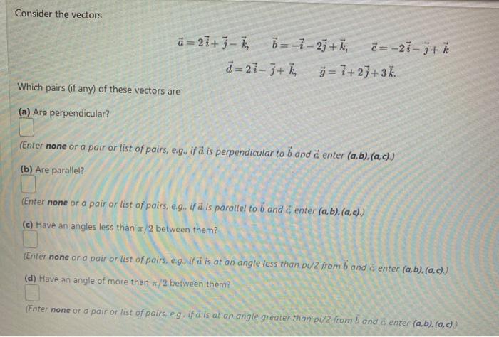 Solved Consider the vectors | Chegg.com