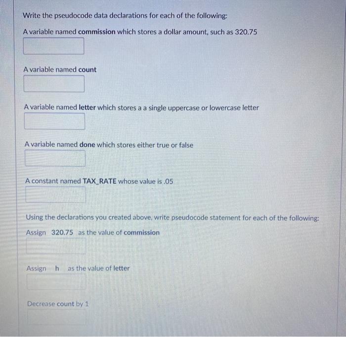 Solved Write the pseudocode data declarations for each of | Chegg.com
