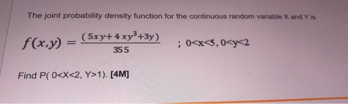 Solved The joint probability density function for the | Chegg.com