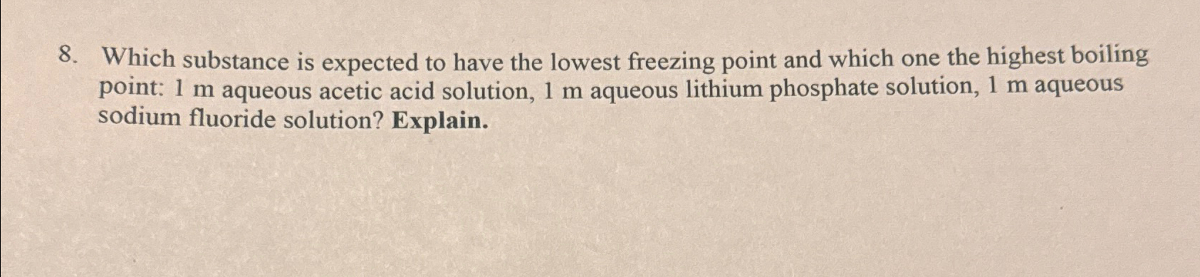 Which substance is expected to have the lowest | Chegg.com