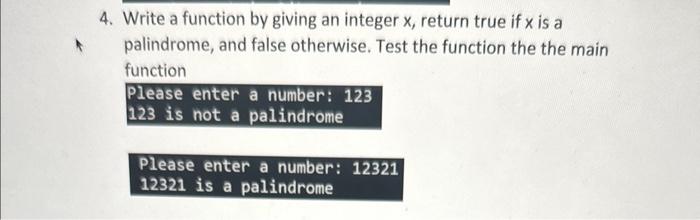 Solved 4. Write a function by giving an integer x, return | Chegg.com