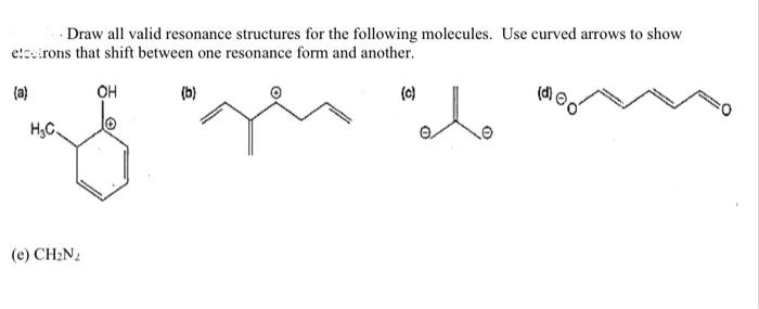 Solved Draw all valid resonance structures for the following | Chegg.com