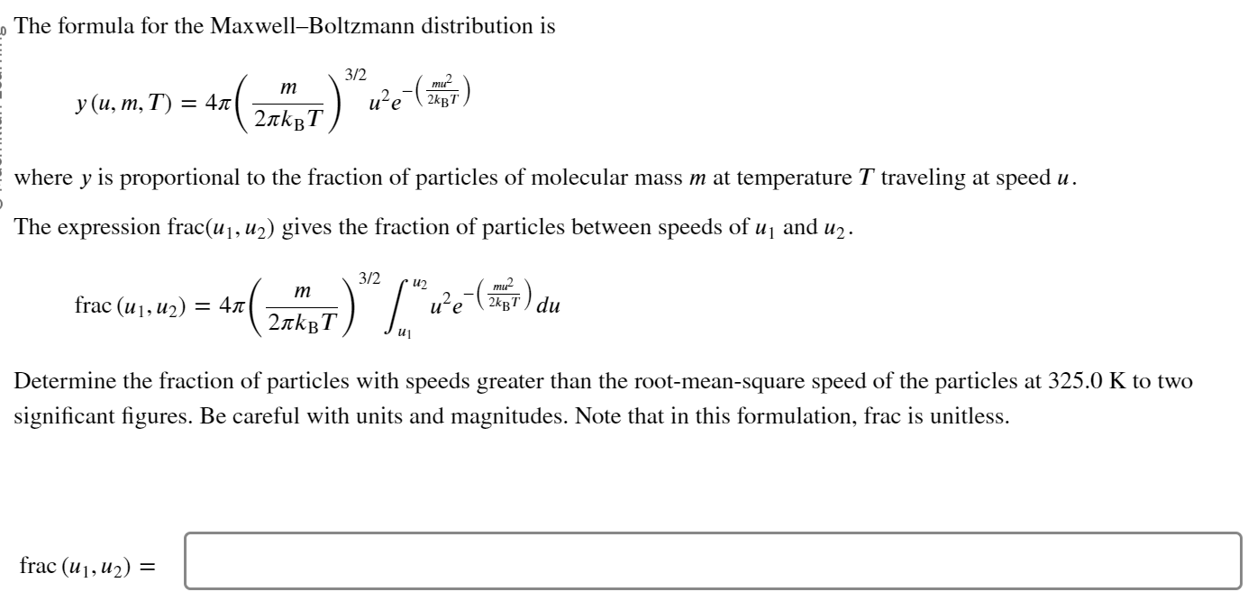Solved The formula for the Maxwell-Boltzmann distribution | Chegg.com