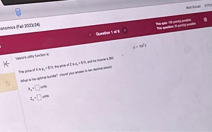 Solved Vascos Vility Function Is The Price Of X Is P2 10