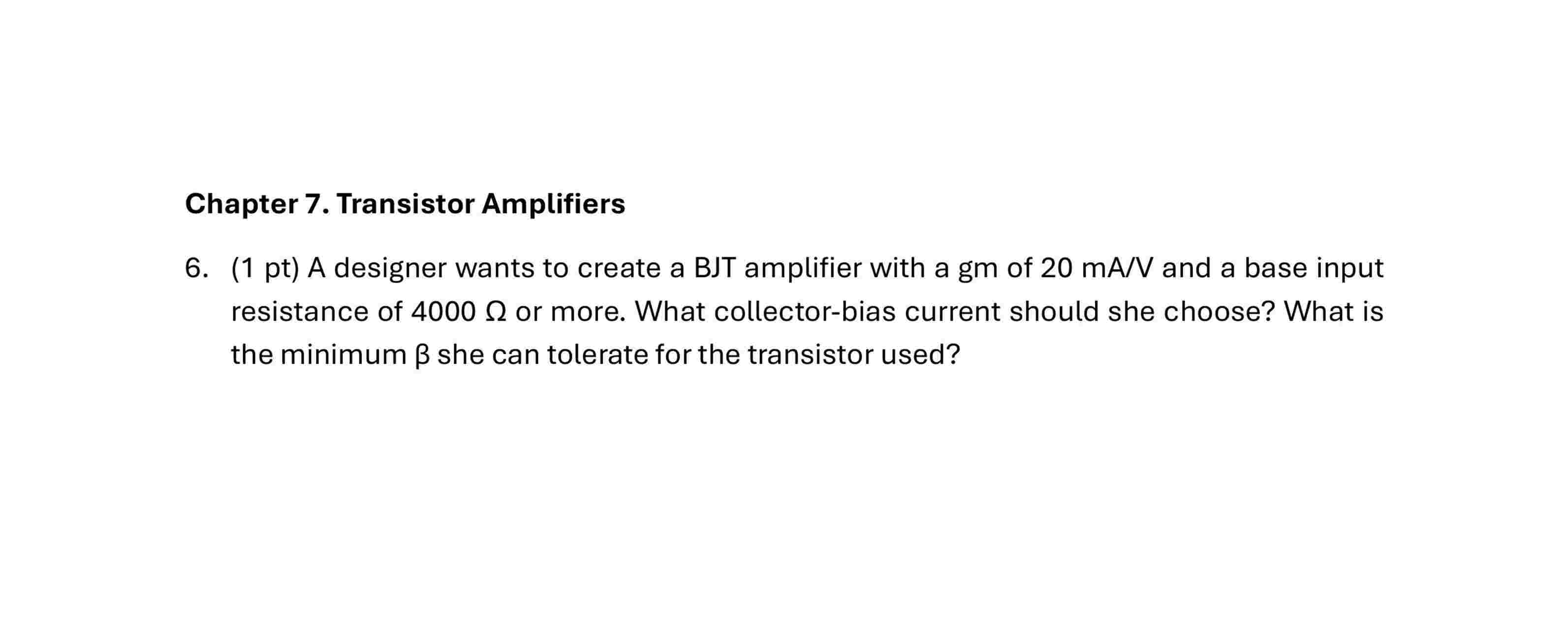 Solved Chapter 7. ﻿Transistor Amplifiers (1 ﻿pt) ﻿A designer | Chegg.com