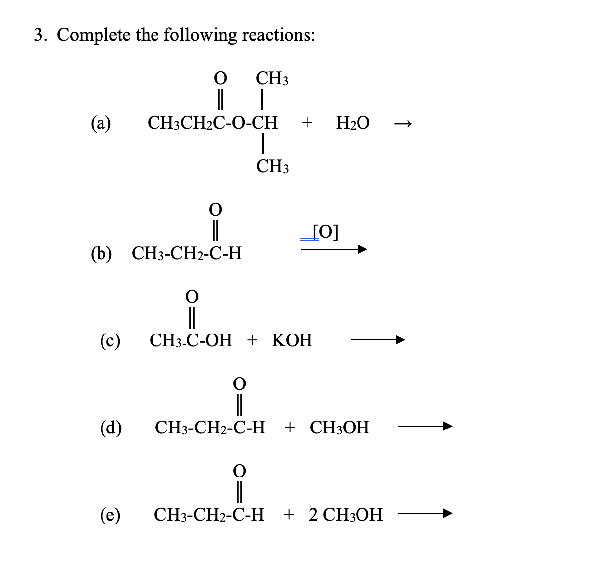 Solved Complete the following reactions:(b)(c)(d)(e) | Chegg.com