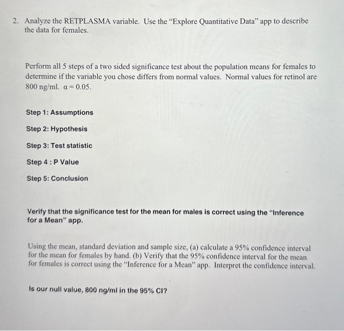 Solved Analyze the RETPLASMA variable. Use the "Explore | Chegg.com